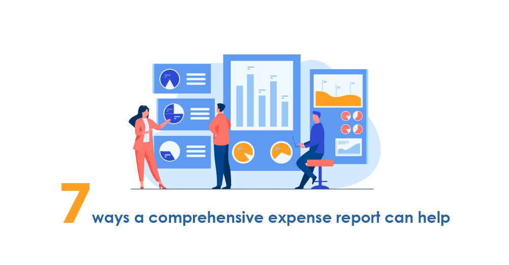 Here are the top 7 ways a comprehensive expense report can help ...